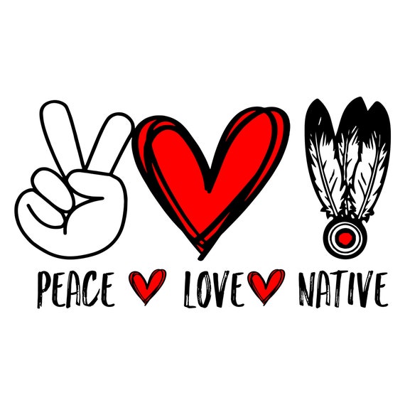 Peace Love Native Svg Native American Svg Native Svg MMIW Etsy peace-love-native-svg-native-american-svg-native-svg-mmiw-etsy