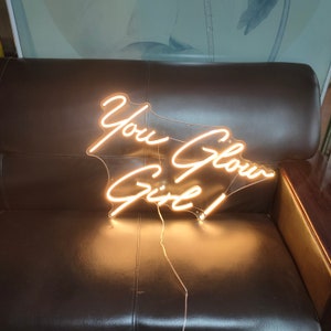 Custom Neon Sign You Glow Girl Neon Sign Bedroom Neon Sign Wall Decor ...