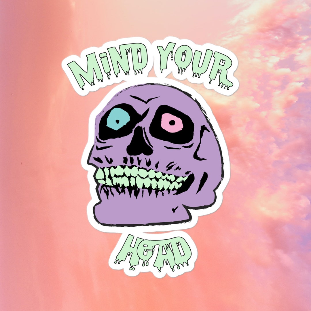 Mind Your Head Sticker - Etsy