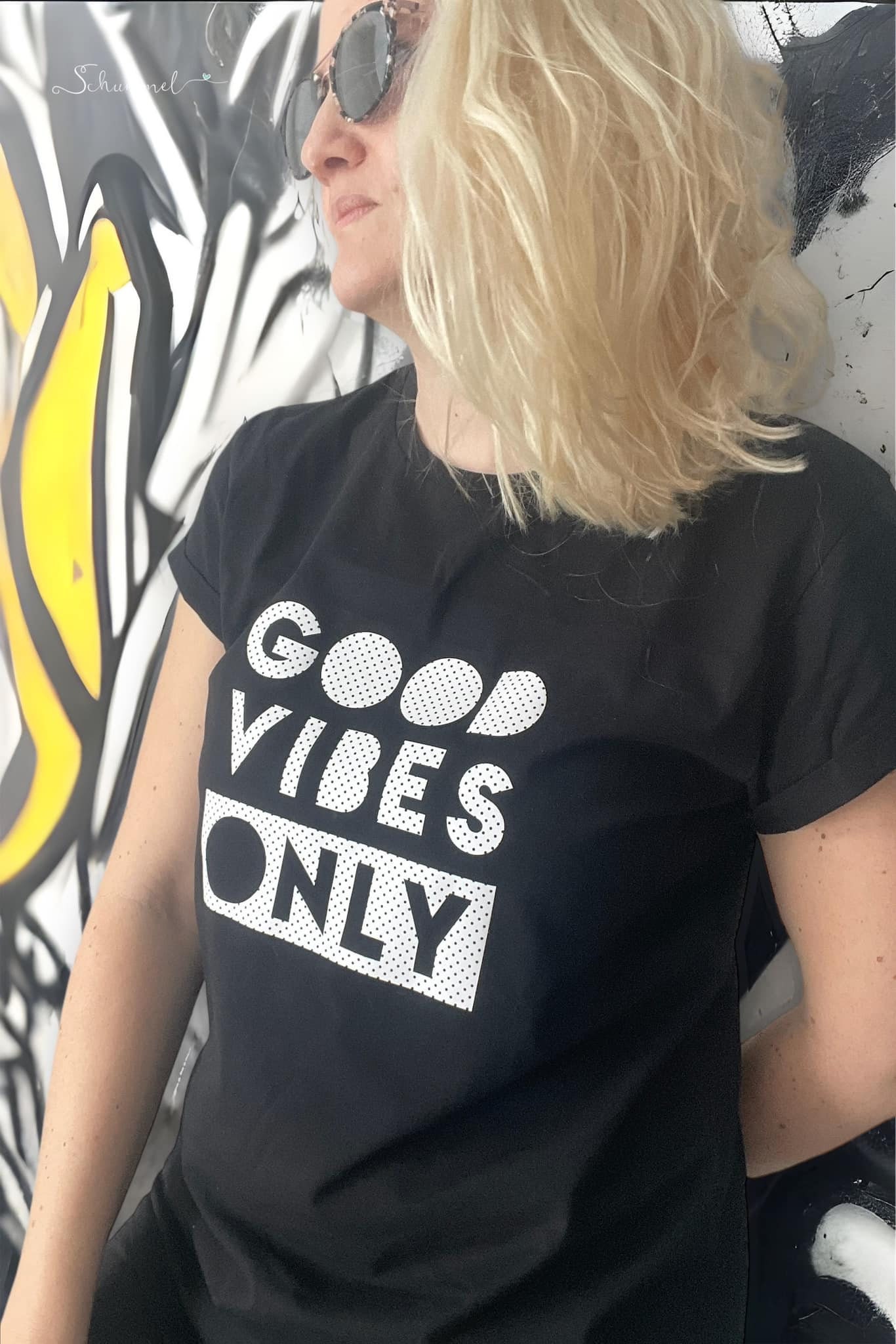 Good Vibes Only Plotterdatei SVG DXF PNG Plotten Shirt Hoody Spruch Cool Satz Statement ...