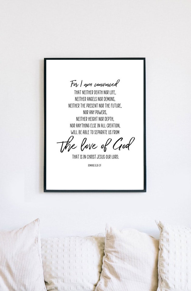 Bible Verse Print / Digital File / Wall Art / Romans 8:38-39 - Etsy