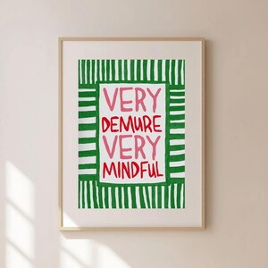 Very Demure Very Mindful Print, Very Demure Very Mindful Poster, Trendy ...
