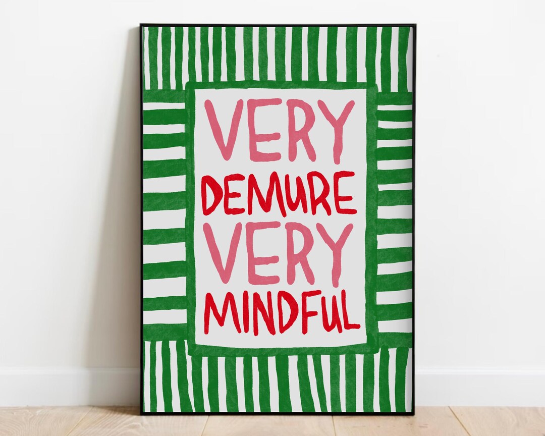 Very Demure Very Mindful Print, Very Demure Very Mindful Poster, Trendy ...
