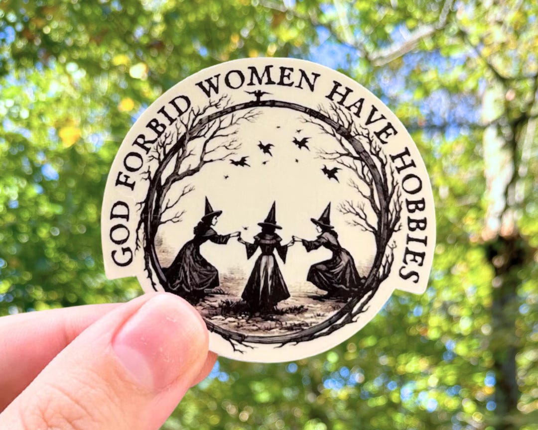 God Forbid Women Have Hobbies Sticker, Vintage Witch Sticker, Retro ...