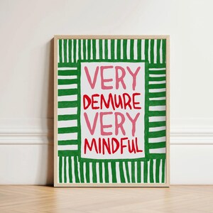 Very Demure Very Mindful Print, Very Demure Very Mindful Poster, Trendy ...