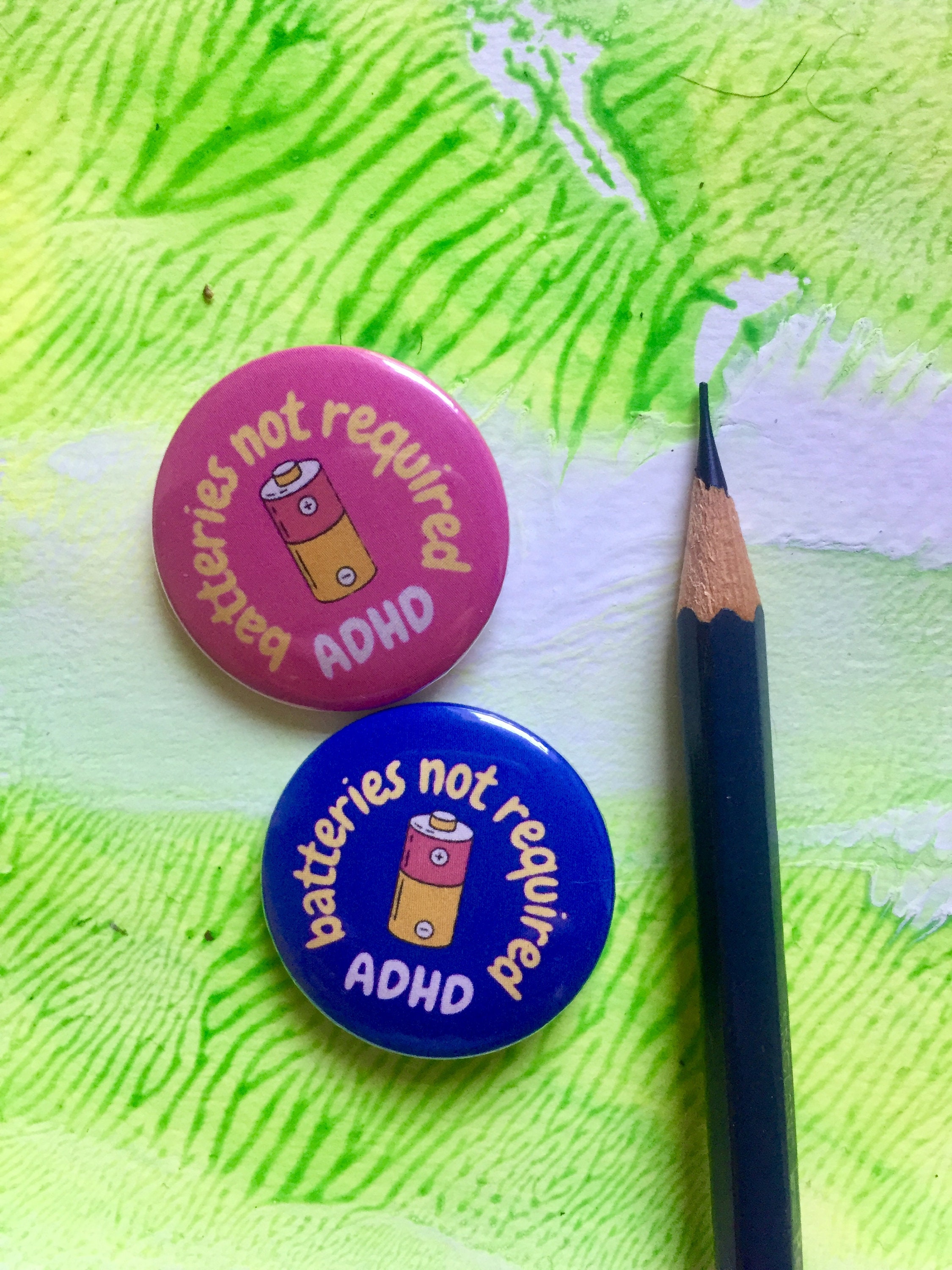 ADHD Batteries Not Required 31mm pin back badge choice of 2 | Etsy