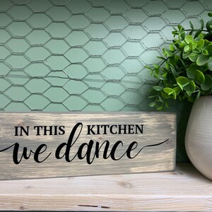 In This Kitchen We Dance Decorative Sign - Etsy