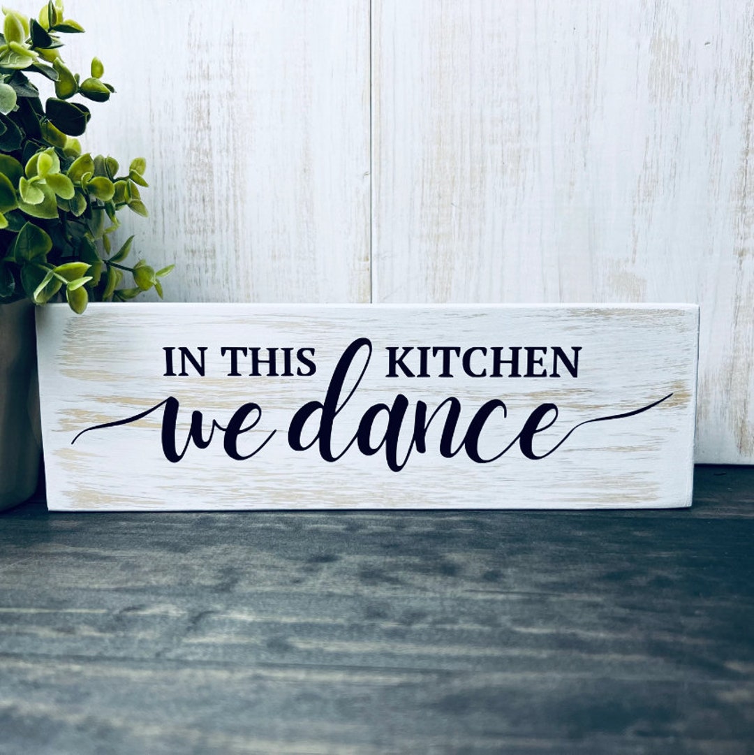 DIY in This Kitchen We Dance Sign SVG - Etsy