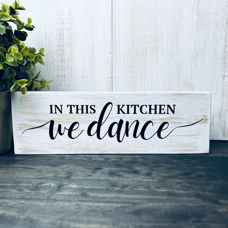 In This Kitchen We Dance Decorative Sign - Etsy