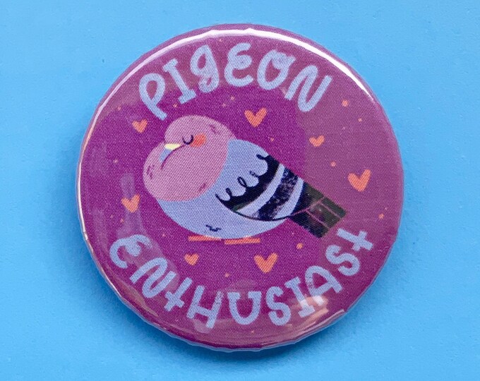 PIGEON ENTHUSIAST Button / Badge 38mm - Etsy