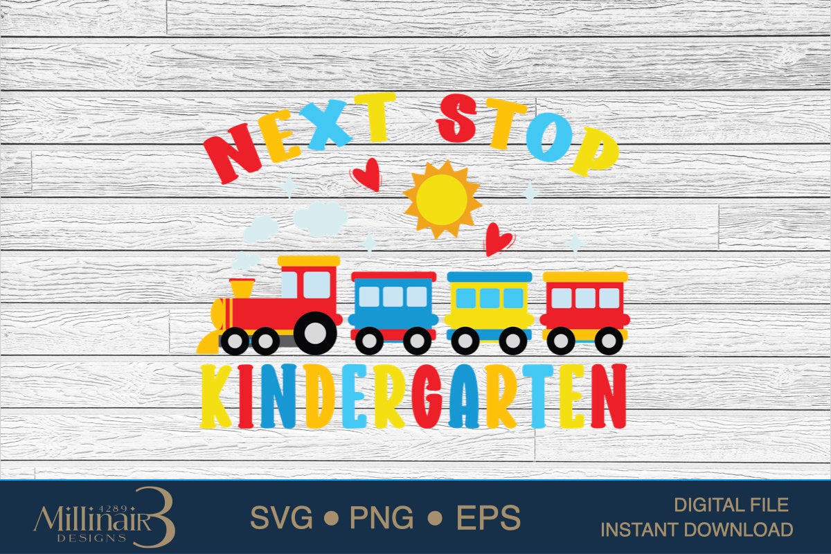 Kindergarten SVG PNG, Next Stop, Back to School Svg, Kids School Svg ...