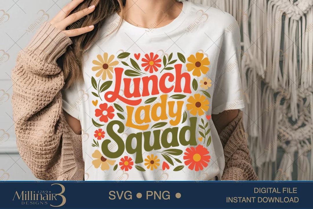 Boho Flora Lunch Lady Svg ,lunch Lady Squad,cafeteria Squad Svg,funny Cafeteria Workers Png ...