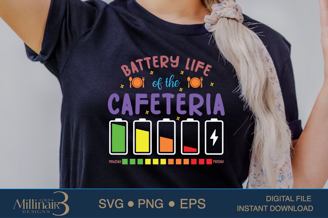 Battery Life Svg,battery Life of A School Lunch Lady Shirt,lunch Lady ... Battery Life Svg,battery Life of A School Lunch Lady Shirt,lunch Lady ...