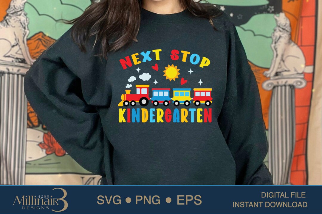 Kindergarten SVG PNG, Next Stop, Back to School Svg, Kids School Svg ...