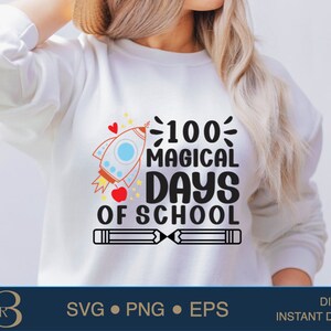100 Magical Days of School Rocket SVG ,rocket Ship 100th Day of School ...