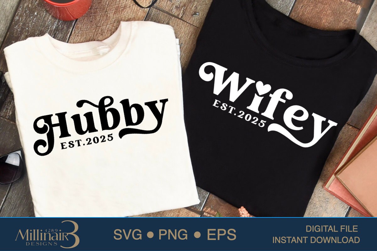 Wedding SVG ,hubs and Wifey Svg,mr and Mrs Svg ,anniversary Svg ...
