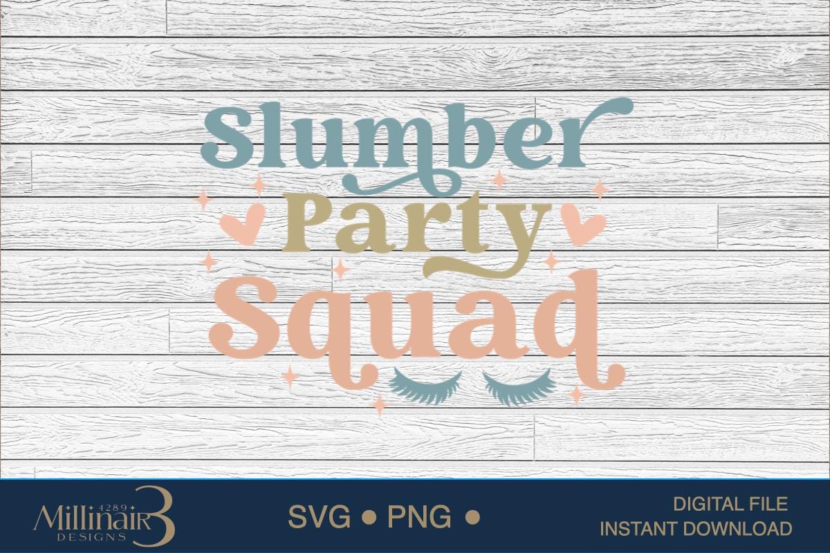 Slumber Party Squad SVG: Girls Sleepover Design (digital Download) - Etsy