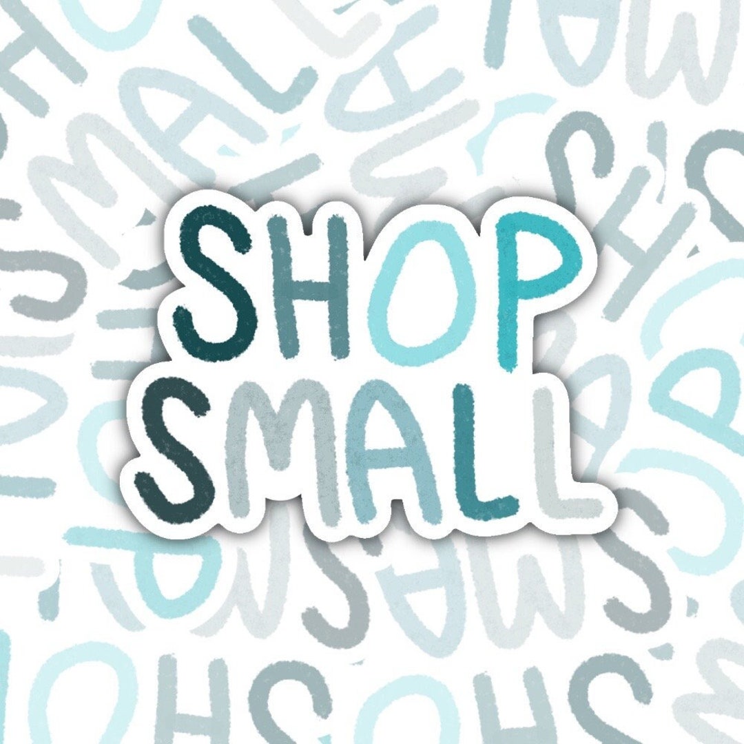 Shop Small Sticker Decal, Laptop, Notebook, Water Bottle, Ipad, Phone ...