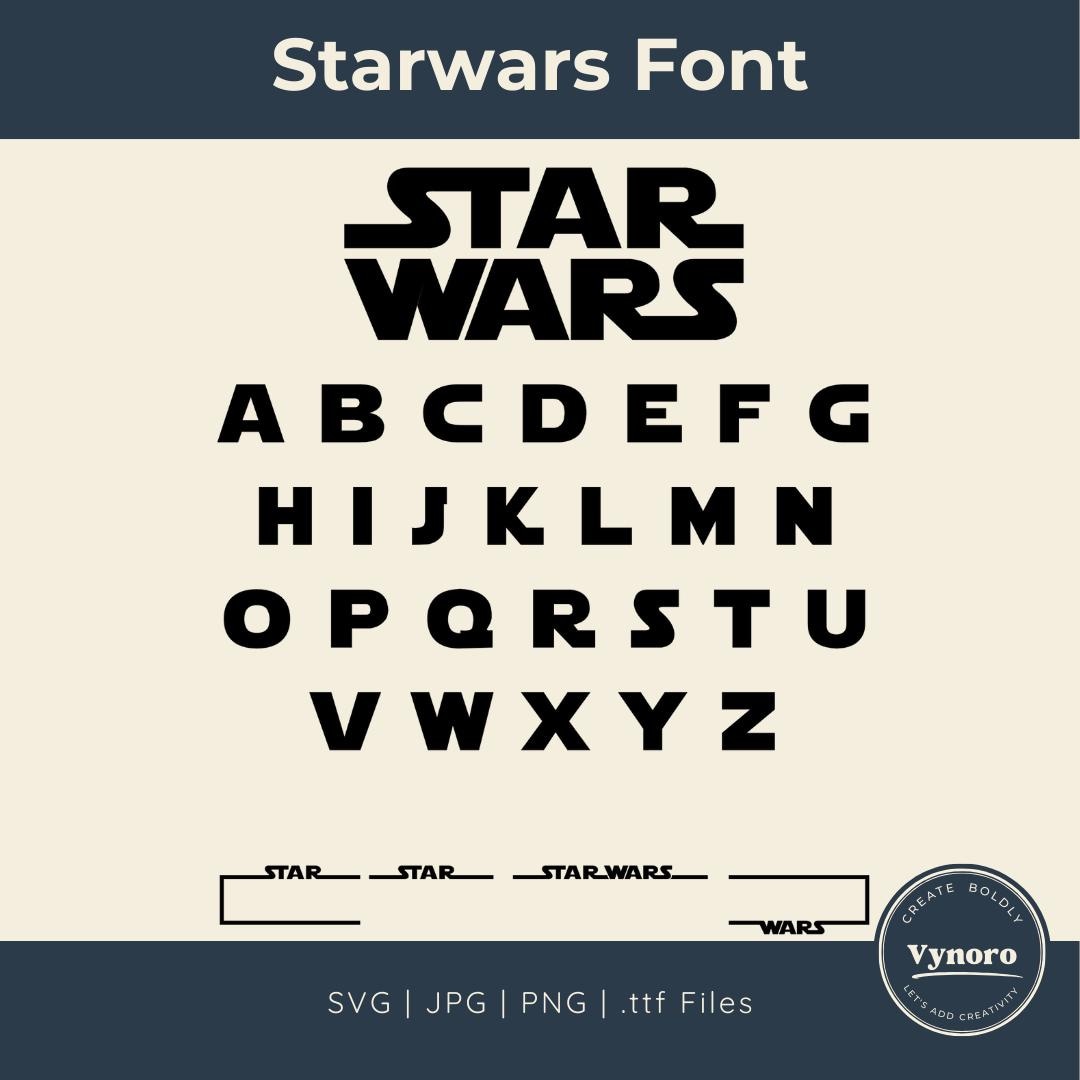STARWARS FONT SVG, Star Wars Svg, Star Wars Aplhabet Svg, Star Wars ...