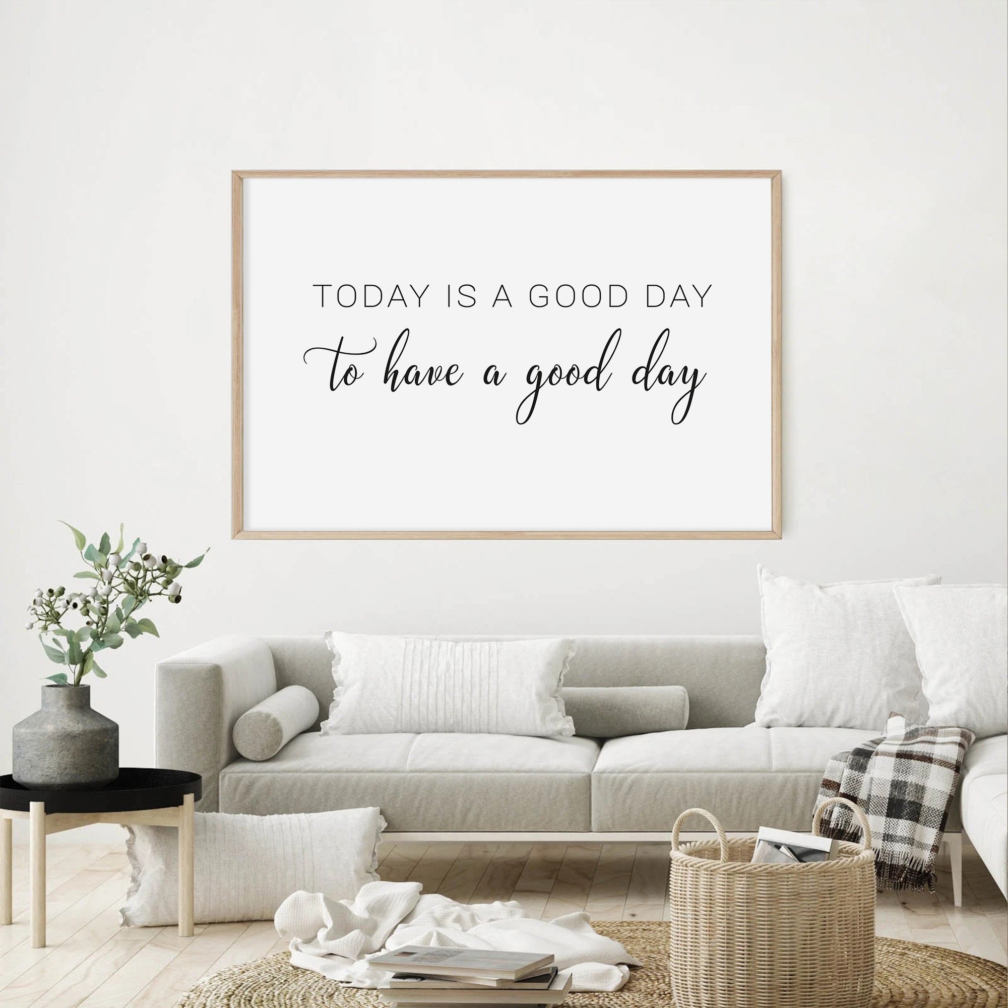 Today is A Good Day to Have A Good Day Sign, Inspirational Home Decor ...