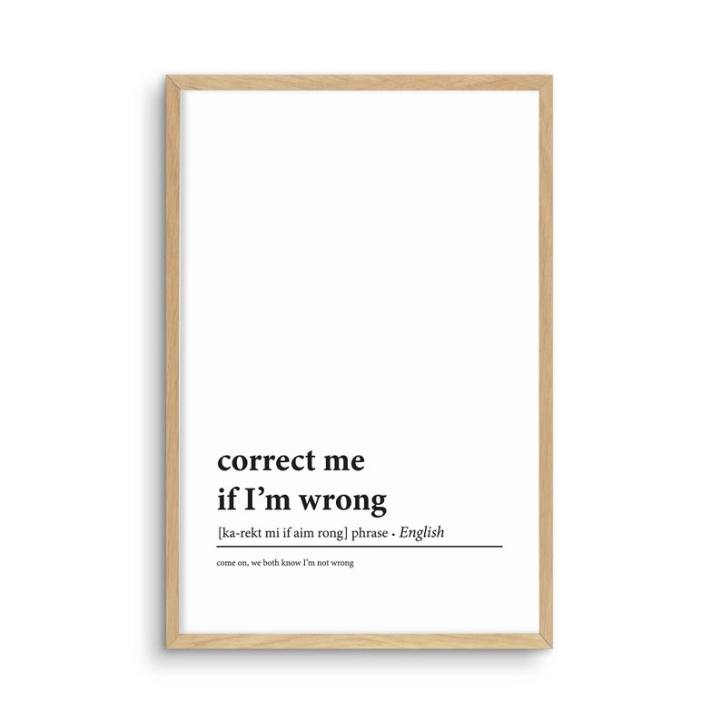 Funny Home Office Decor, Correct Me If I'm Wrong Office Art, Work From ...