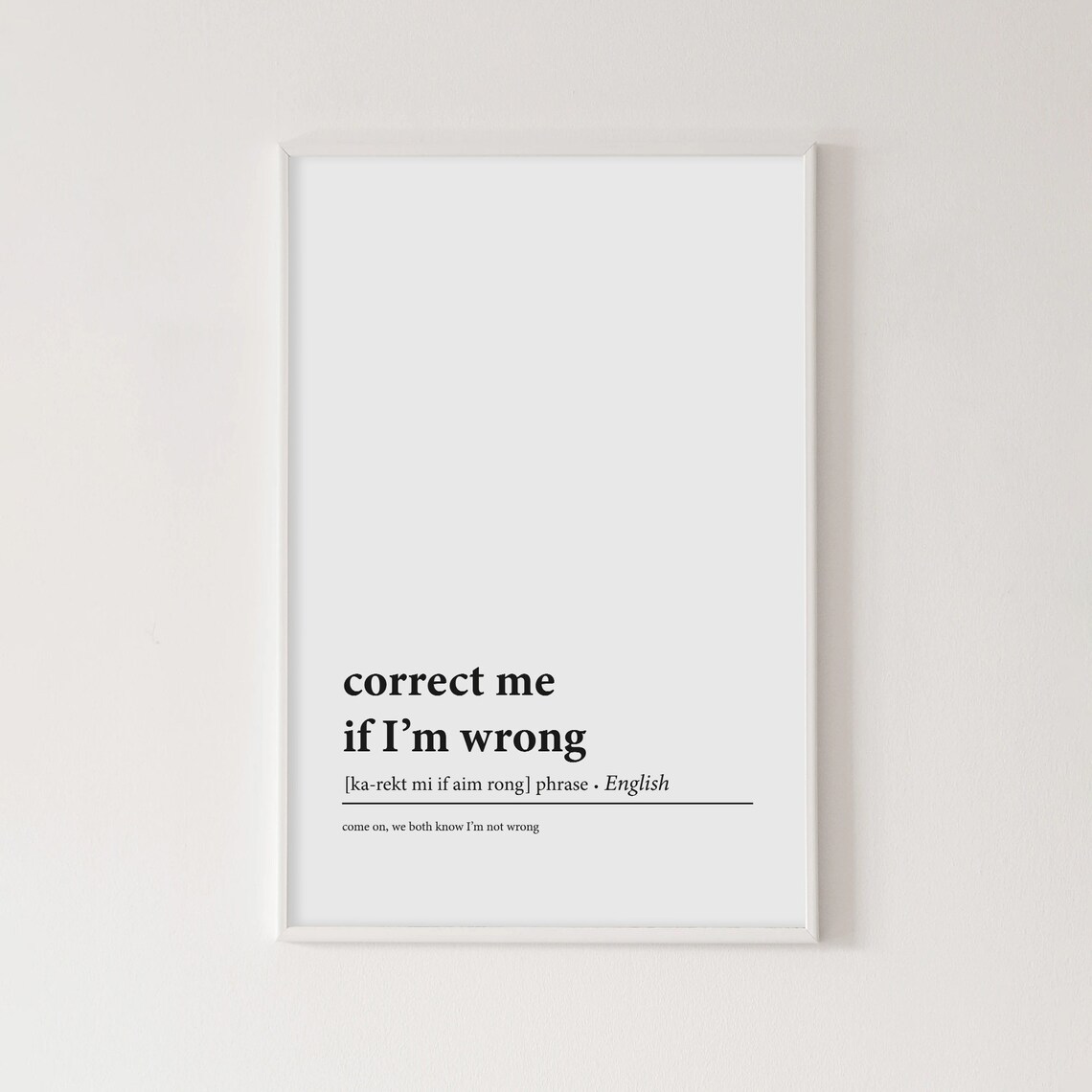 Funny Home Office Decor Correct Me If I'm Wrong Office - Etsy