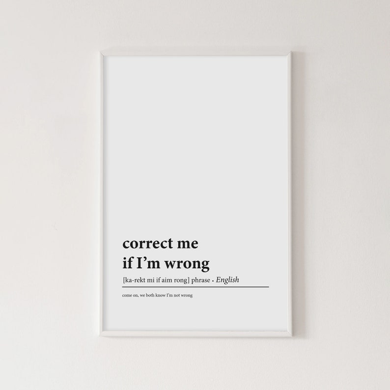 Funny Home Office Decor, Correct Me If I'm Wrong Office Art, Work From ...