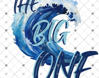 The Big One First Birthday Design, Sublimation Birthday PNG Design - Etsy