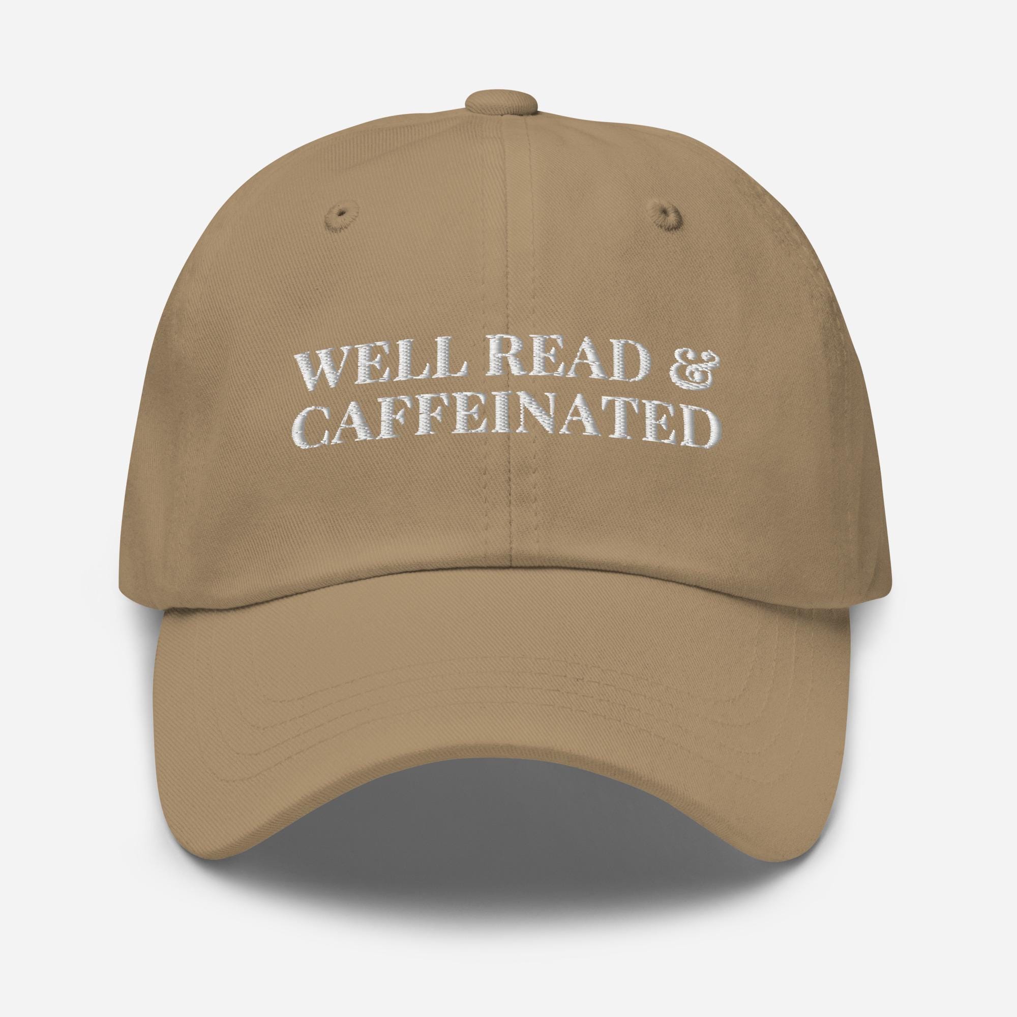 Well Read & Caffeinated, Book Lover Hat: Embroidered Baseball Cap - Etsy