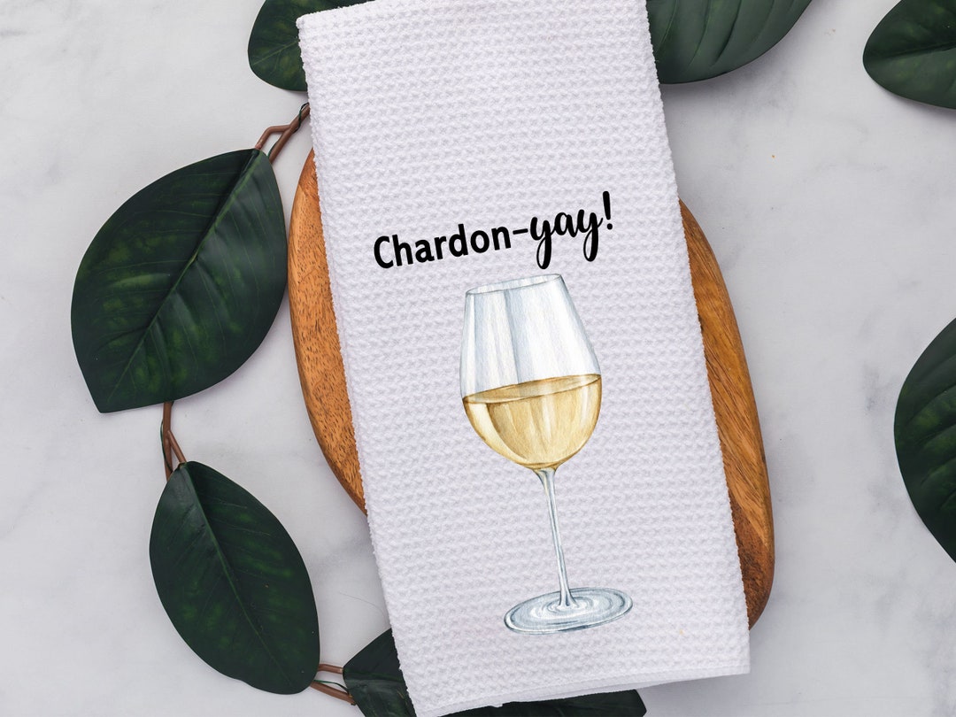Chardon-yay/funny Bar Towel/ Housewarming/ Microfiber Towel/ Alcohol ...