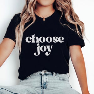 Choose Joy Tshirt Retro Graphic Be Joyful Shirt Positive Saying ...