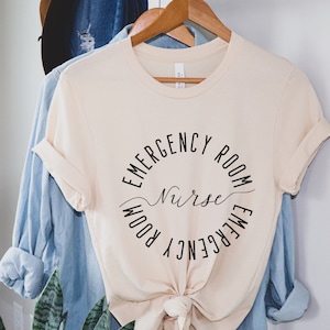 Emergency Room Nurse Shirt, Emergency Room Nurse Gift, ER Nurse Shirt ...