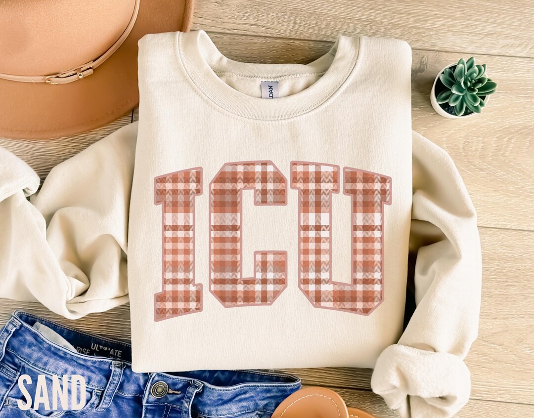 ICU Nurse Sweatshirt, Intensive Care Unit, Gift for RN, Cute Nursing ...