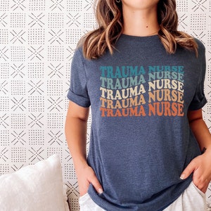 Groovy Trauma Nurse Shirt, Trauma Nursing Tee, Nursing Student, Nursing ...