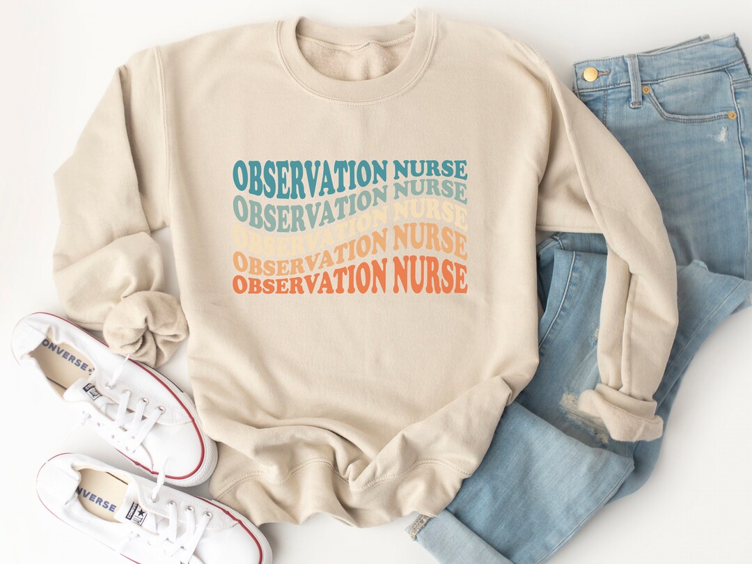 Retro Observation Nurse Sweatshirt, OBS Nurse Sweater, Gift for ...