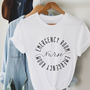 Emergency Room Nurse Shirt, Emergency Room Nurse Gift, ER Nurse Shirt ...