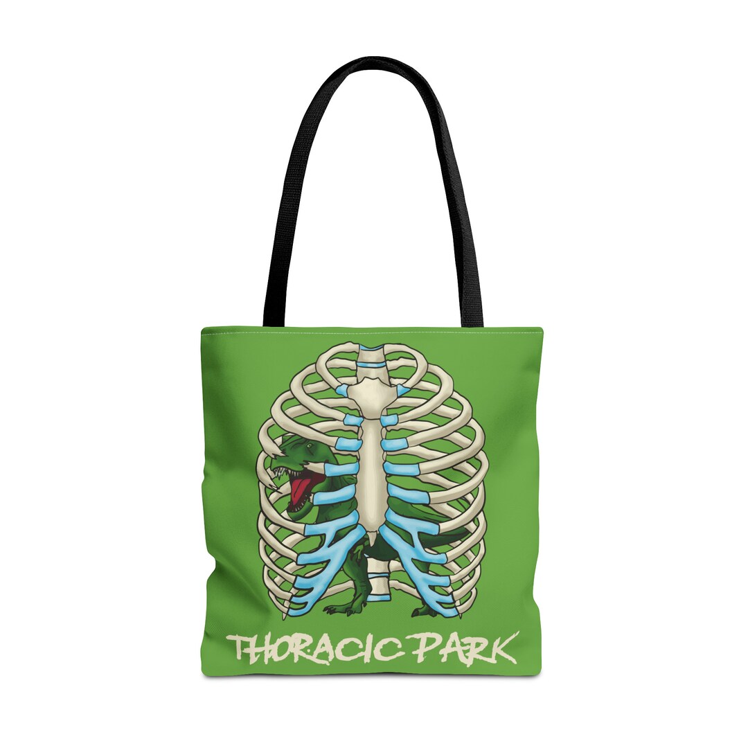 Thoracic Park Tote Bag T-rex in Thorax Joke, Anatomy and Physiology ...