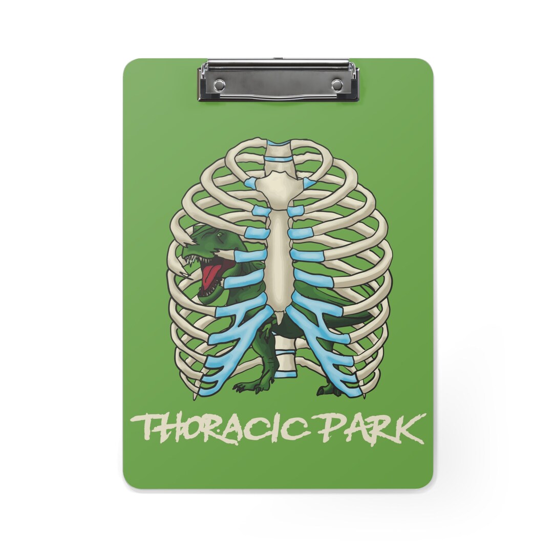 Thoracic Park Clipboard T-rex in Thorax Joke, Anatomy, Physiology ...