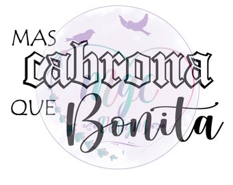 Soy Mas Cabrona Que Bonita SVG/PNG/DXF Cutting File for Cricut and ...
