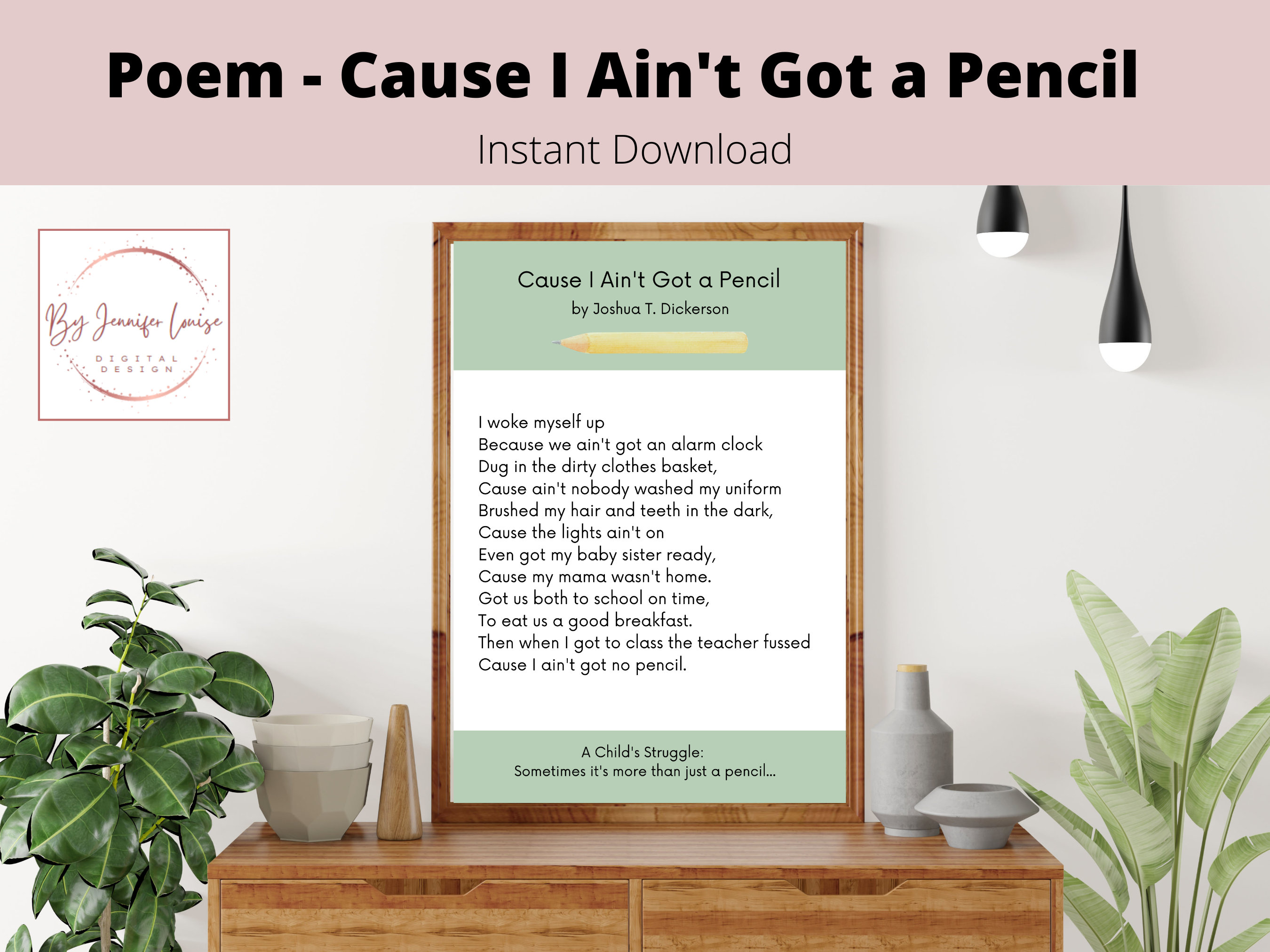 Cause I Ain't Got a Pencil Poem Poster | Printable Classroom Wall Art ...