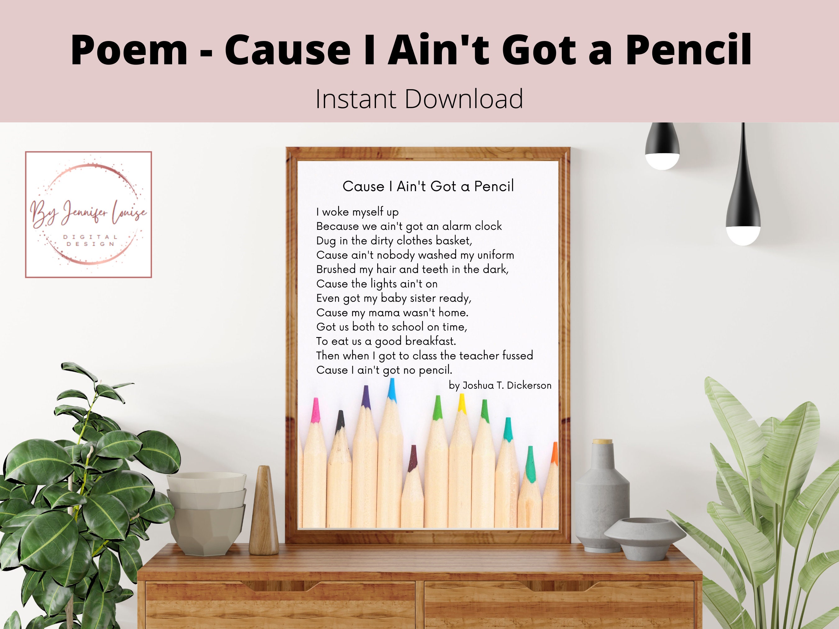 Cause I Ain't Got a Pencil Poem Poster | Printable Classroom Wall Art ...