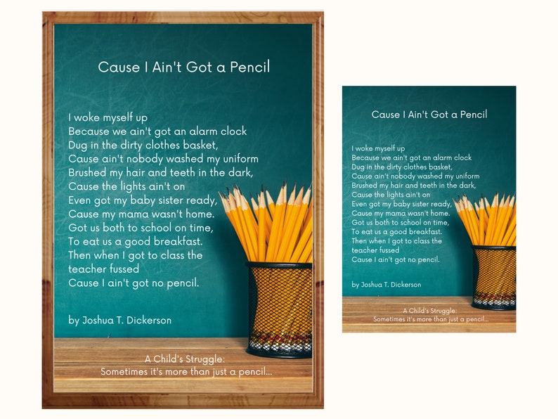 Cause I Ain't Got a Pencil Poem Poster | Printable Classroom Wall Art ...