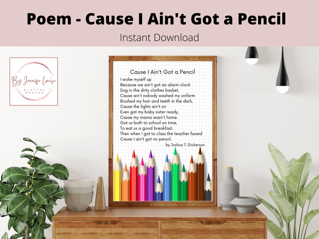 Poem: Cause I Ain't Got a Pencil | Wall Art Print | Digital Download ...