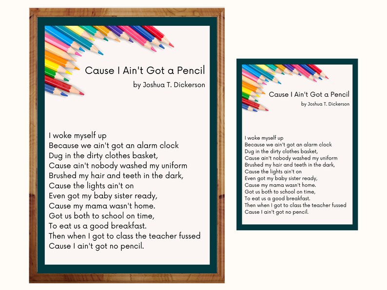 Cause I Ain't Got a Pencil Poem Poster | Printable Classroom Wall Art ...