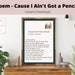 Poem: Cause I Ain't Got a Pencil | Wall Art Print | Digital Download ...