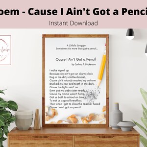 Poem: Cause I Ain't Got a Pencil Wall Art Print Digital Download ...