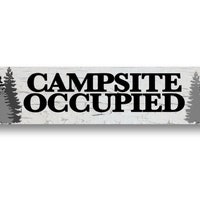 Campsite Occupied Sign Camping Sign Camp Site Sign Camping Gift for ...