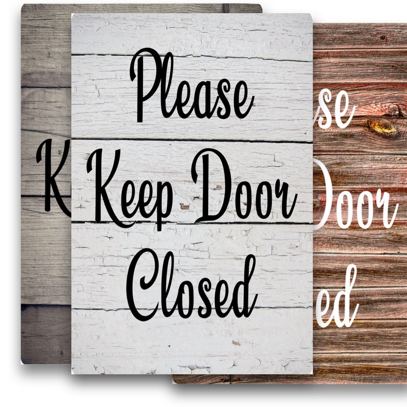 Keep Door Closed Signs - Etsy