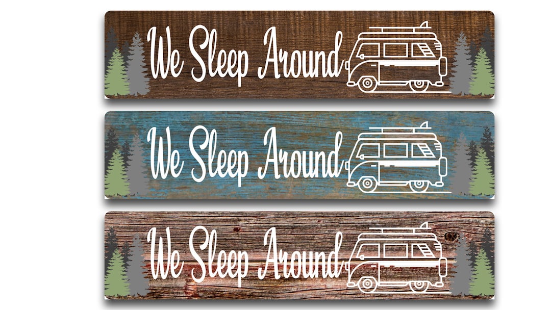 We Sleep Around With Van - You Choose Wood Look Background on Metal ...