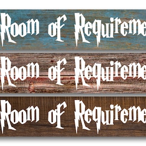 Room of Requirement You Choose Wood Look Background- Metal Sign 4"x18 ...